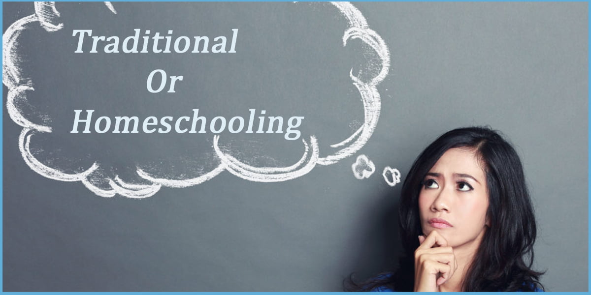 Homeschooling Vs Traditional Schooling-Which is Better?