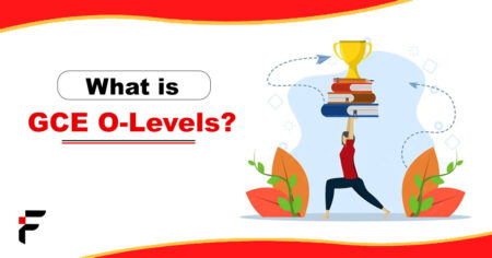 GCE O-Levels - Everything you Should Know